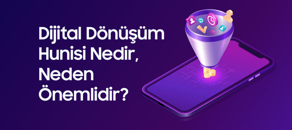 Dijital Dönüşüm Hunisi Nedir, Neden Önemlidir? - Webolizma Dijital Dönüşüm Hunisi Nedir, Neden Önemlidir? - Webolizma